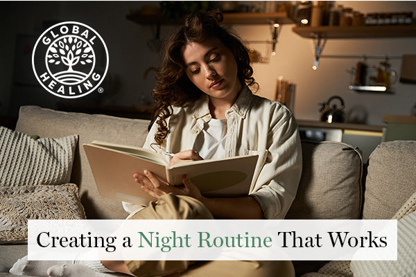 Creating a Night Routine That Works | Global Healing